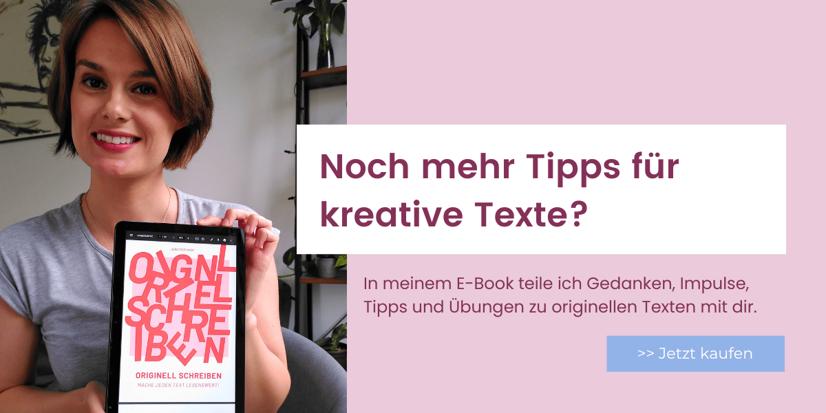 Kreatives Schreiben: 10 inspirierende Beispiele - Julia Wißmeier